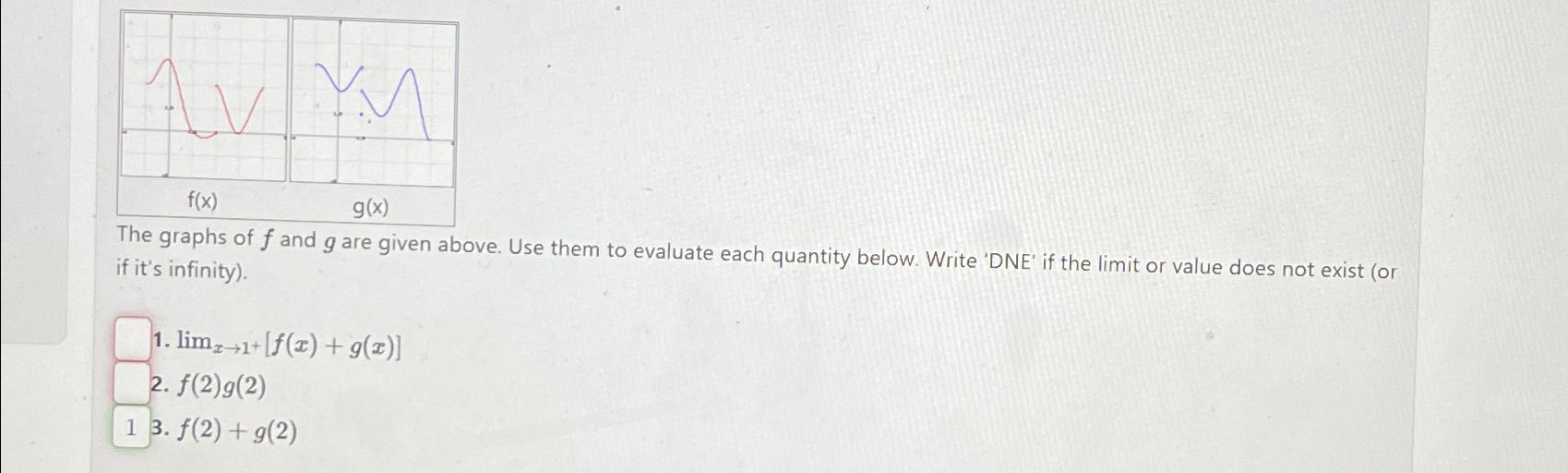 Solved Ine graphs of f and g are given above. Use them to | Chegg.com