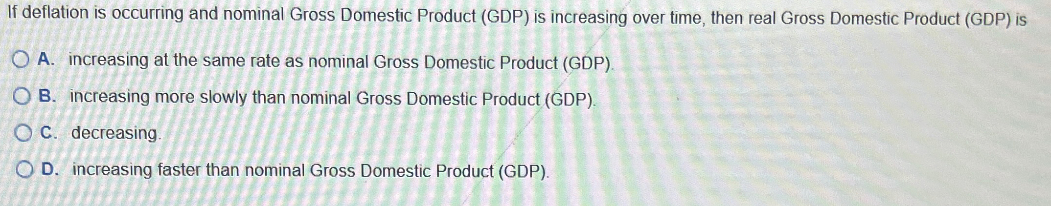 Solved If deflation is occurring and nominal Gross Domestic | Chegg.com Solved If deflation is occurring and nominal Gross Domestic | Chegg.com