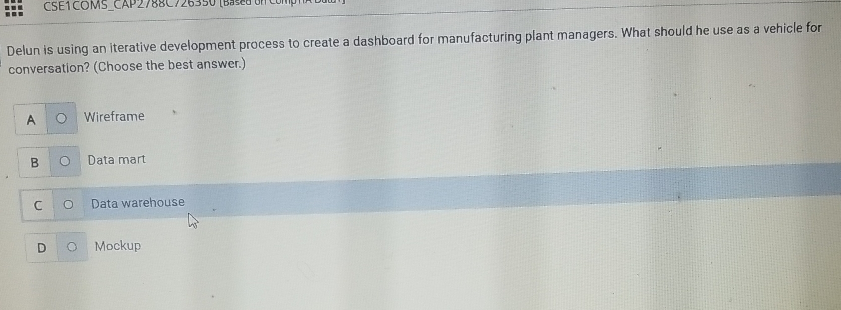 Solved Delun is using an iterative development process to | Chegg.com