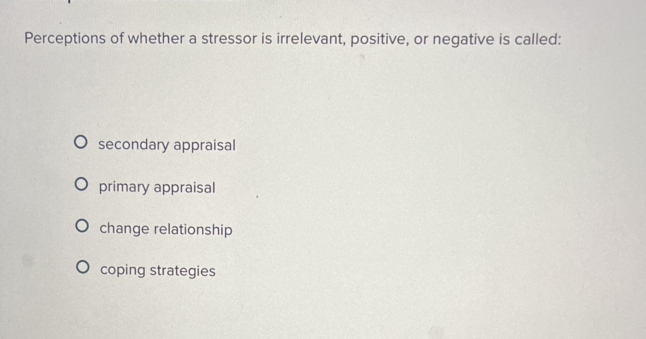 Solved Perceptions of whether a stressor is irrelevant, | Chegg.com