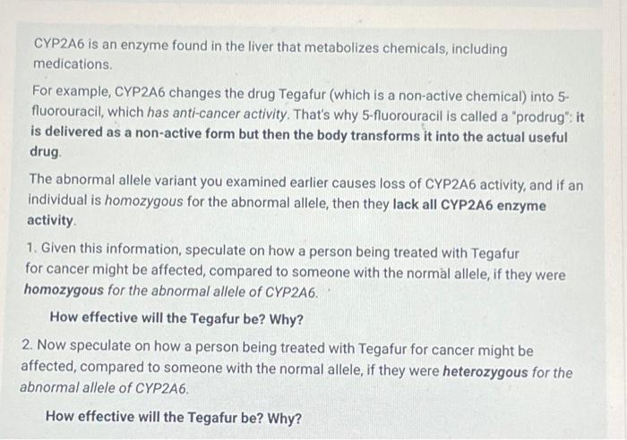 Solved CYP2A6 is an enzyme found in the liver that | Chegg.com