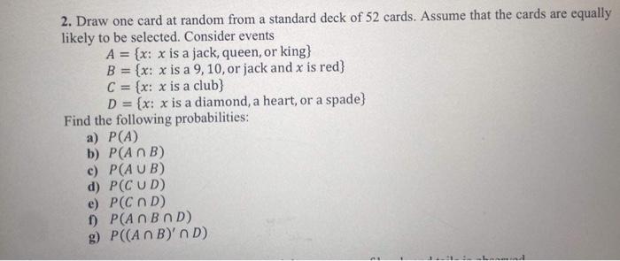 Solved 2. Draw one card at random from a standard deck of 52 | Chegg.com