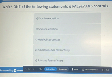 Solved Which ONE of the following statements is FALSE? ANS | Chegg.com