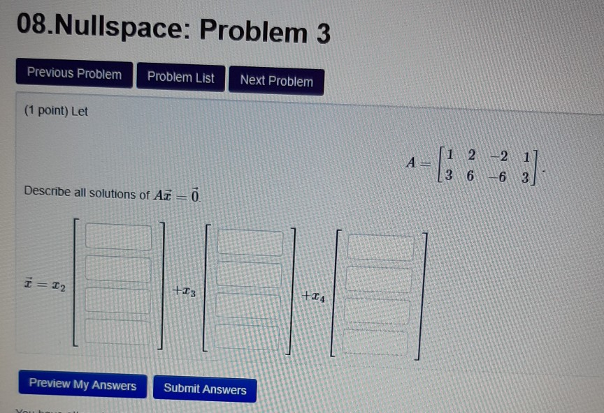 Solved 08.Nullspace: Problem 3 Previous Problem Problem List | Chegg.com