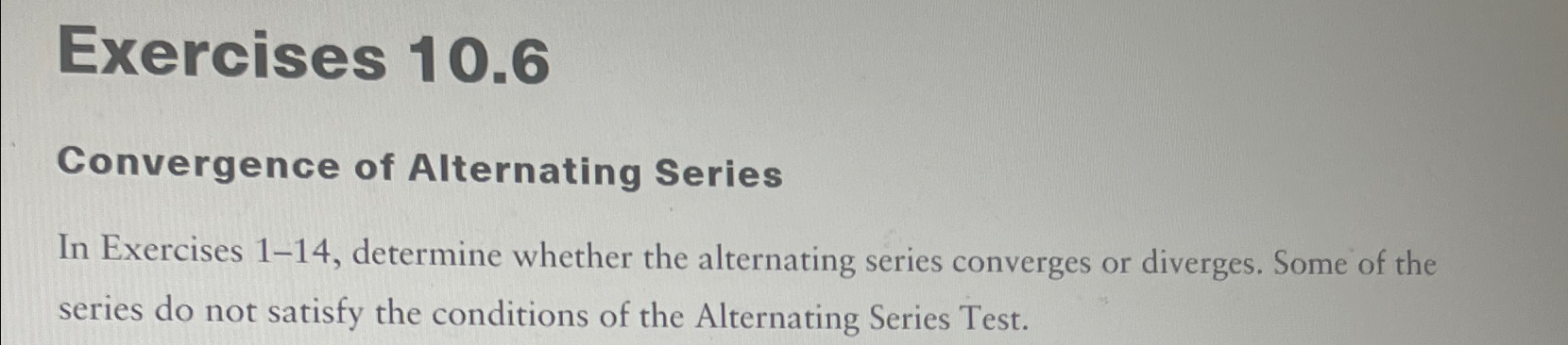 Solved Exercises 10.6Convergence of Alternating SeriesIn | Chegg.com