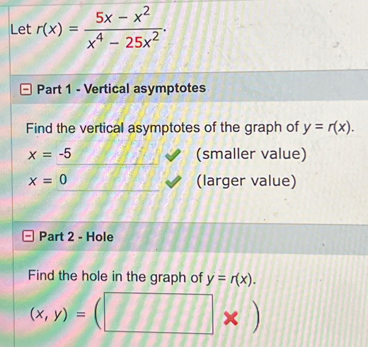 Solved Let r(x)=5x-x2x4-25x2Part 1 - ﻿Vertical | Chegg.com