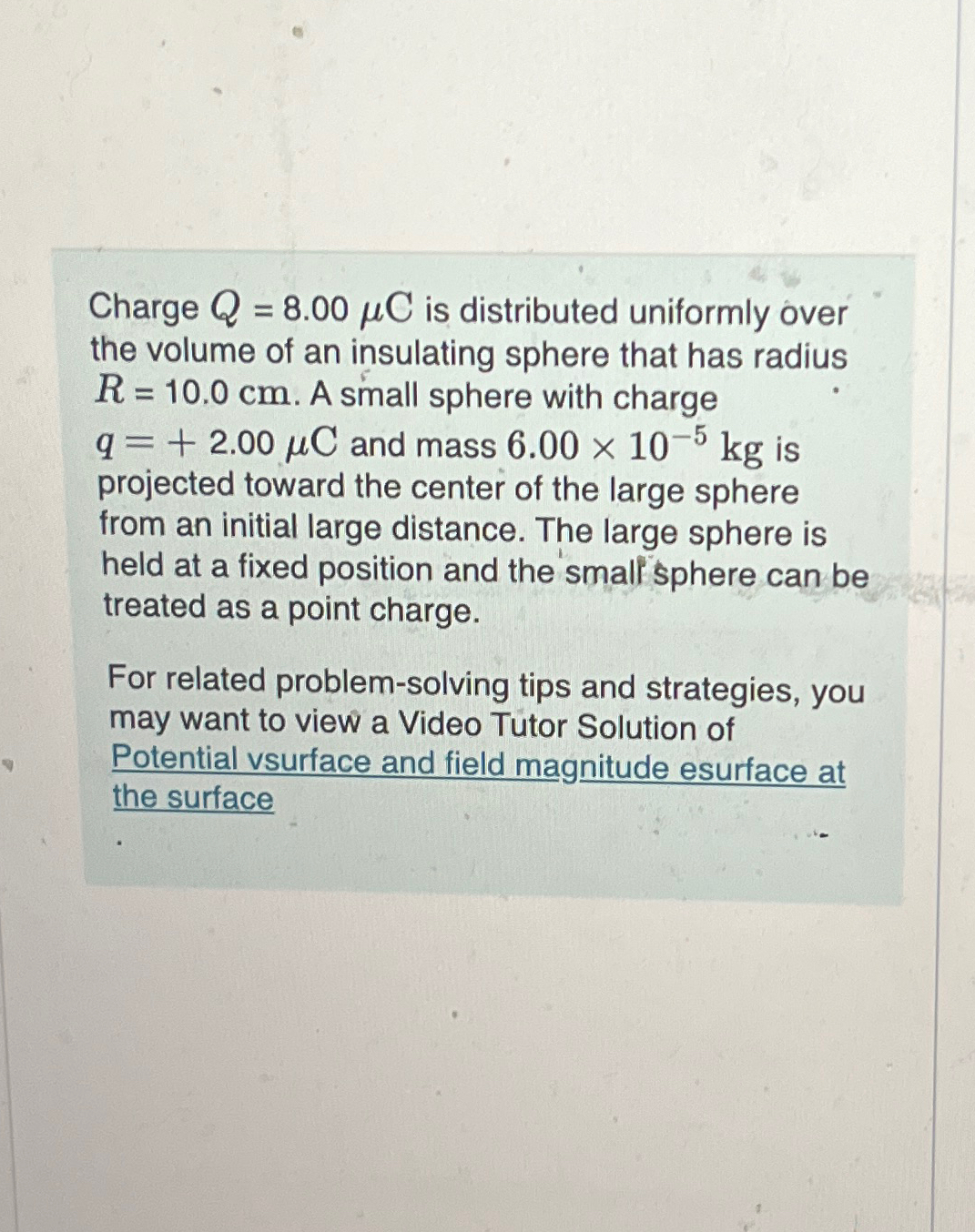 Charge Q=8.00μC ﻿is distributed uniformly over the | Chegg.com