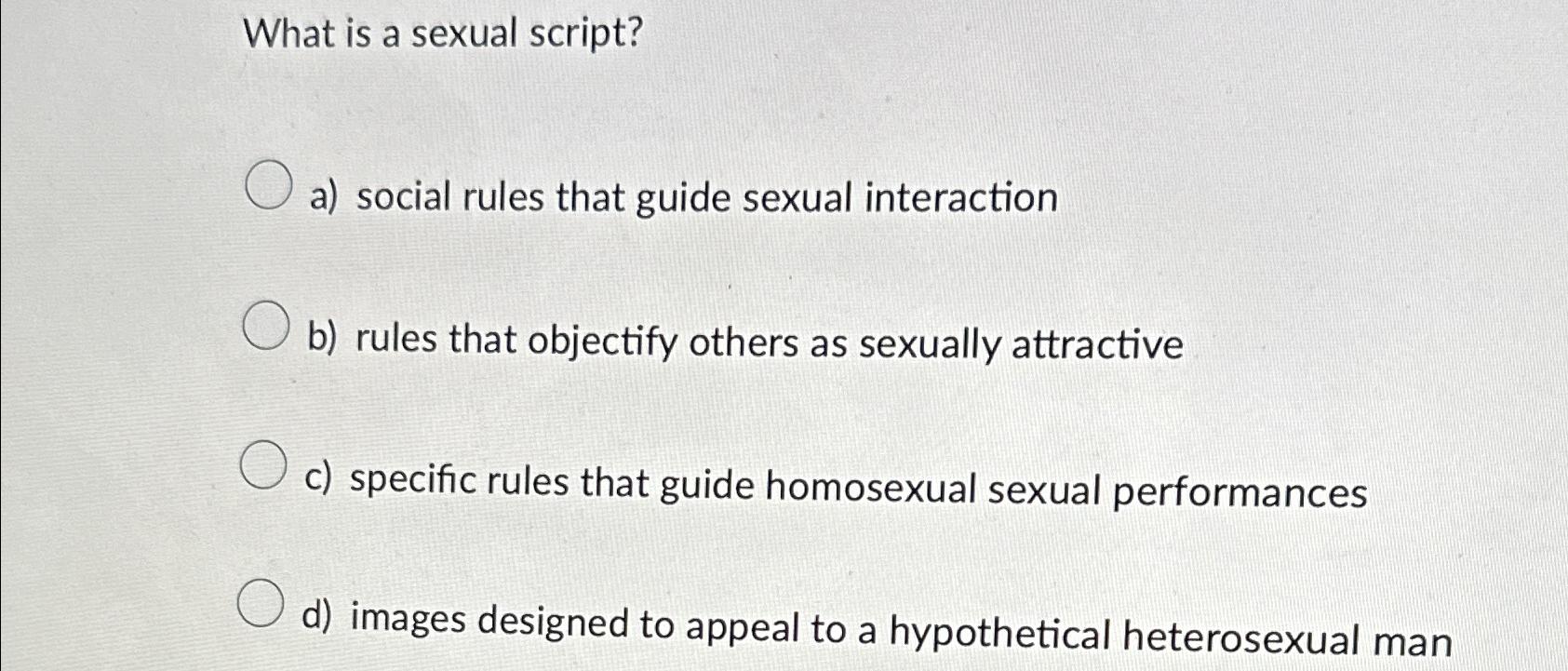 Solved What Is A Sexual Scripta ﻿social Rules That Guide 7894