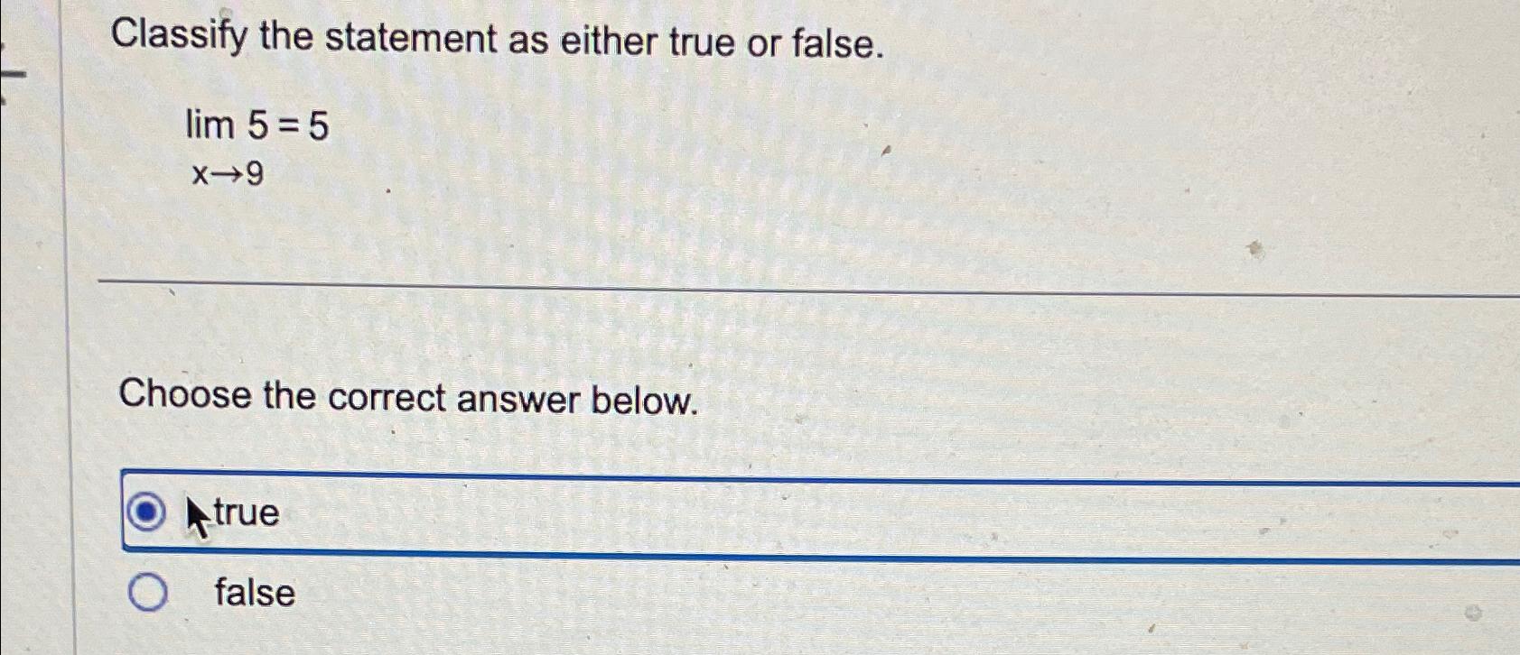 Solved Classify the statement as either true or | Chegg.com