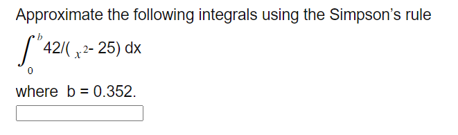 Solved Approximate the following integrals using the | Chegg.com