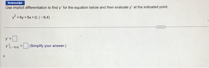 Solved Use implicit differentiation to find y′ for the | Chegg.com