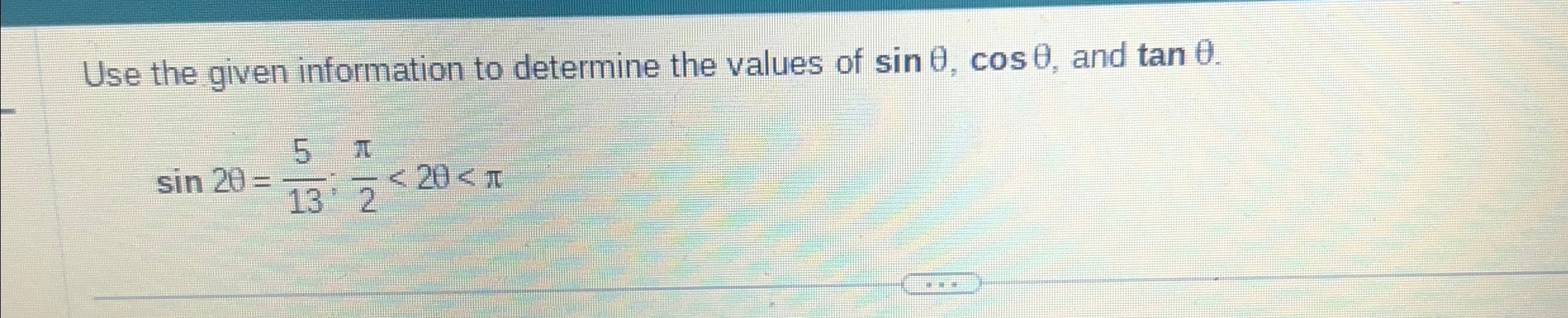Solved Use the given information to determine the values of | Chegg.com