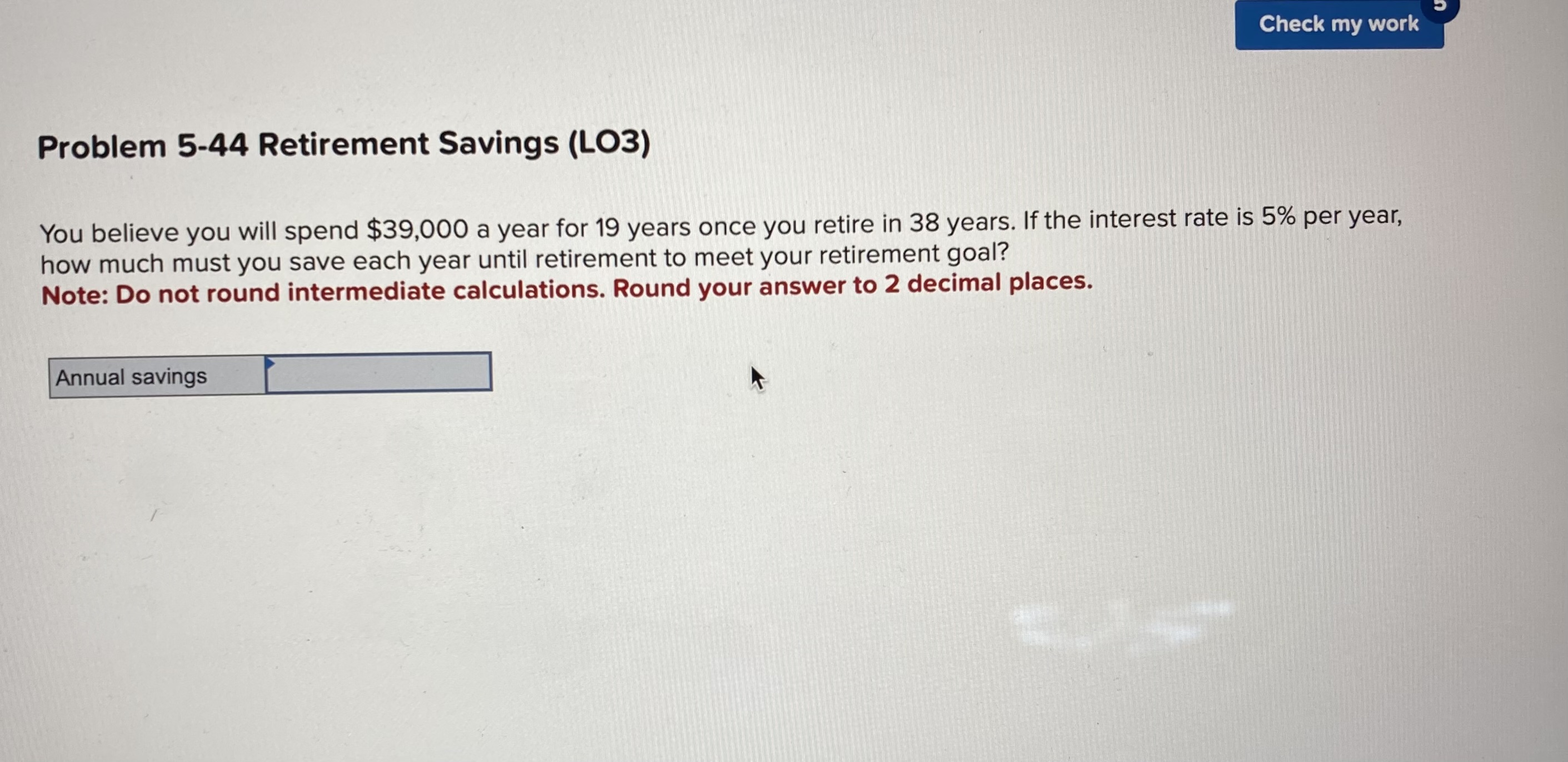 Solved Problem 5-44 ﻿Retirement Savings (LO3)You believe you | Chegg.com