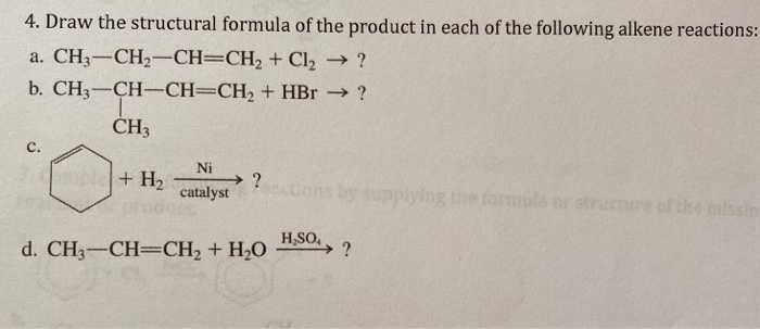 Solved 4. Draw the structural formula of the product in each | Chegg.com