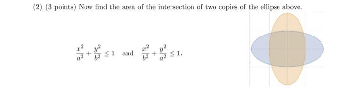 (2) (3 points) Now find the area of the intersection | Chegg.com