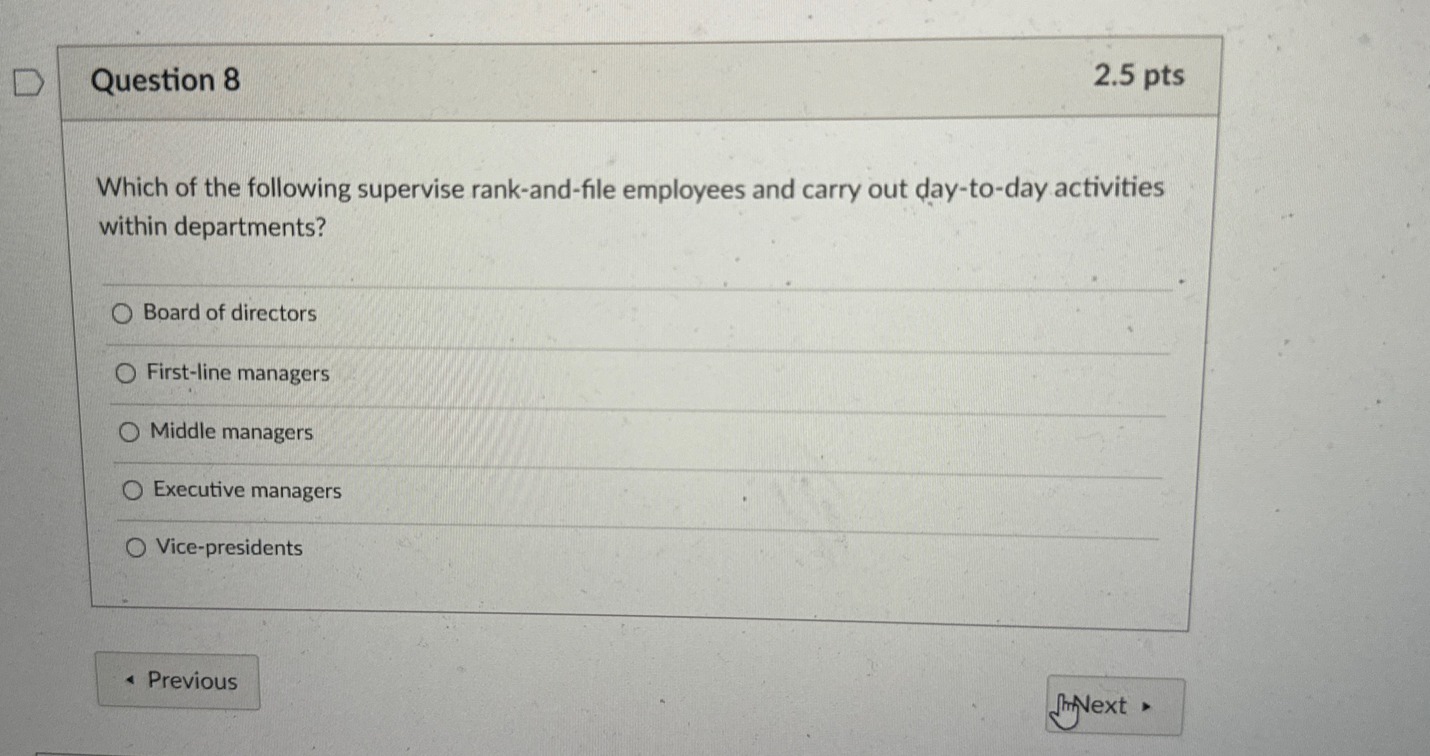 Solved Question 82.5ptsWhich of the following supervise | Chegg.com