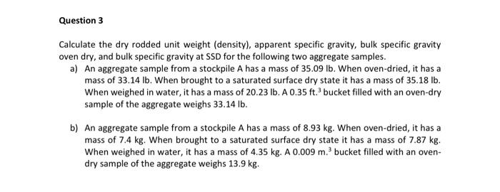 Solved Calculate the dry rodded unit weight (density), | Chegg.com