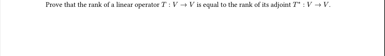 Solved Prove that the rank of a linear operator T:V→V ﻿is | Chegg.com