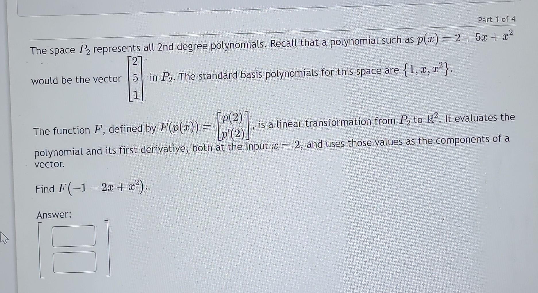Solved The space P2 represents all 2 nd degree polynomials. | Chegg.com