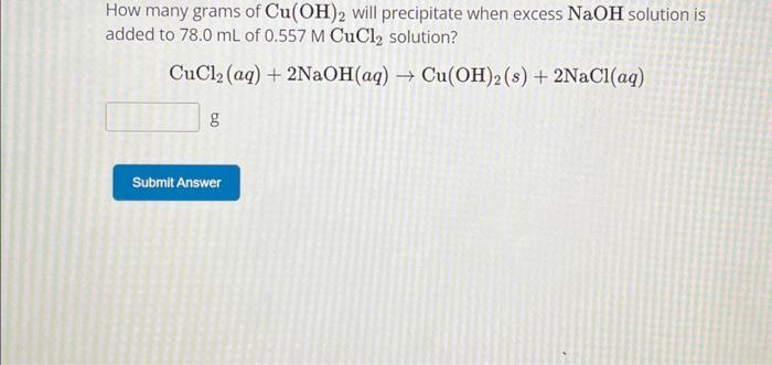 Solved How many grams of Cu(OH)2 will precipitate when | Chegg.com