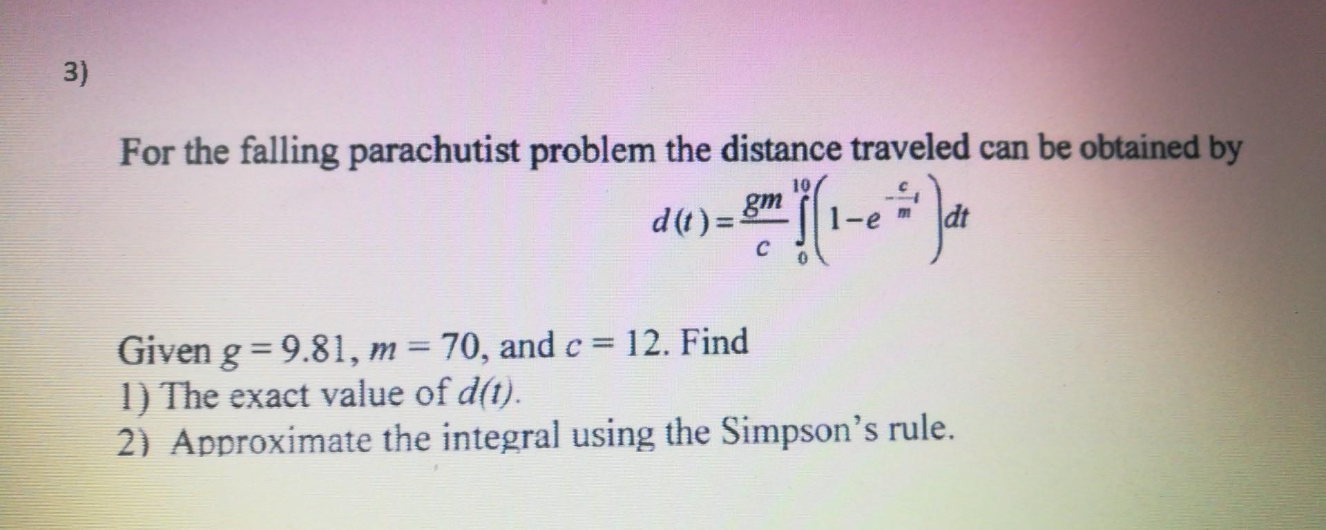 Solved For the falling parachutist problem the distance | Chegg.com