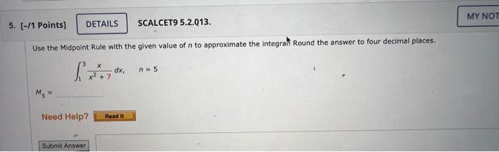 Solved Use the Midpoint Rule with the given value of n to | Chegg.com