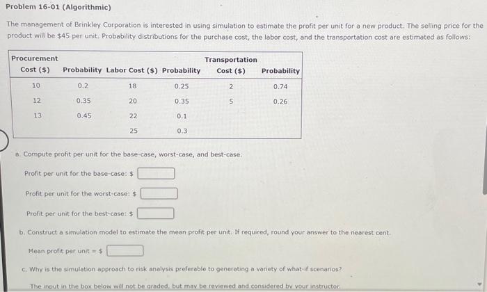Problem 16-01 (Algorithmic) The management of | Chegg.com