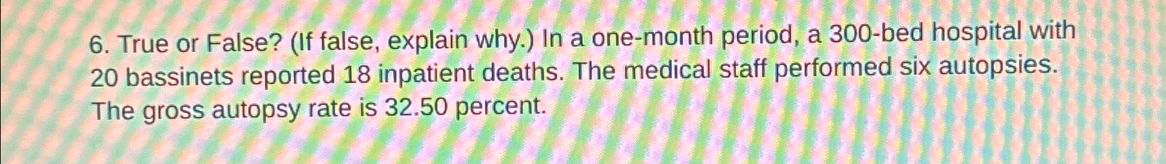 Solved True or False? (If false, explain why.) ﻿In a | Chegg.com