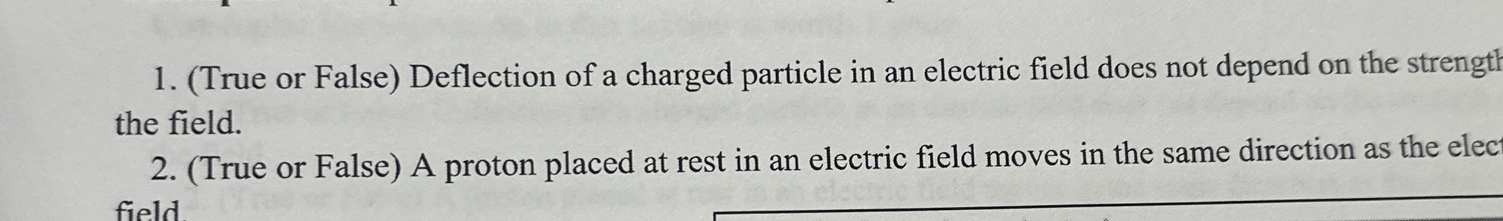 Solved (True or False) ﻿Deflection of a charged particle in | Chegg.com