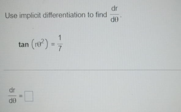 Solved Use implicit differentiation to find | Chegg.com
