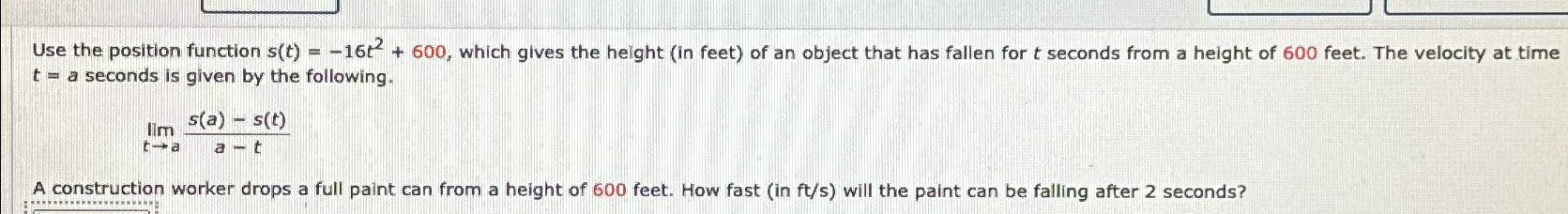 Solved Use the position function s(t)=-16t2+600, ﻿which | Chegg.com