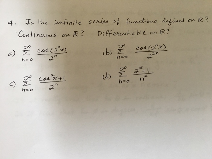 Solved 4. Is the infinite Continuous on R? series of | Chegg.com