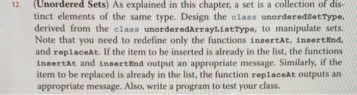 Solved (Unordered Sets) As explained in this chapter, a set | Chegg.com