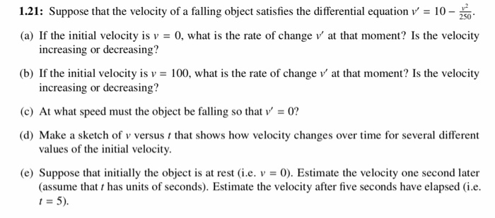 Solved 1.21: Suppose that the velocity of a falling object | Chegg.com