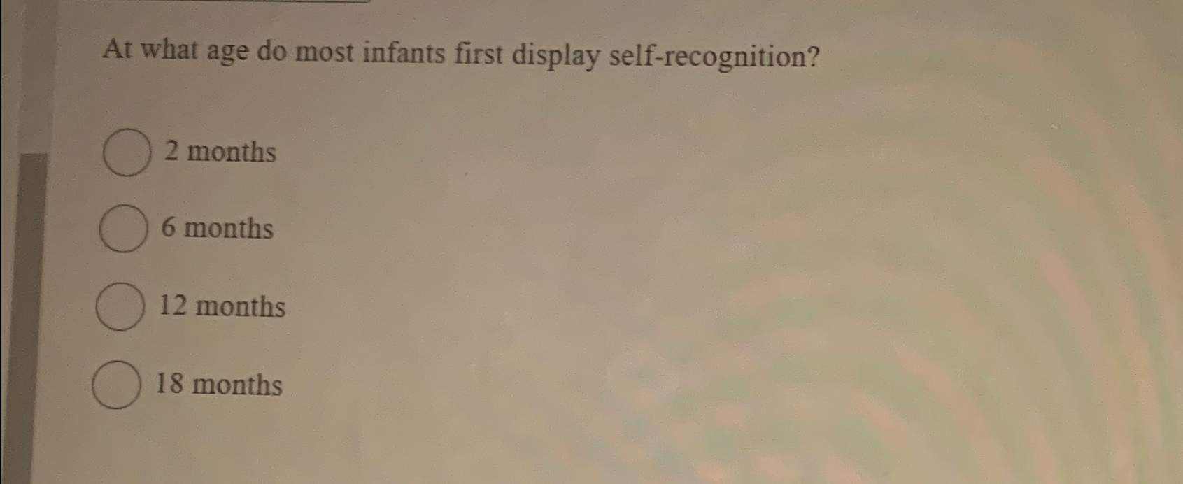 Solved At what age do most infants first display | Chegg.com