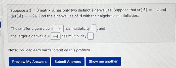 Solved Suppose a 3×3 matrix A has only two distinct | Chegg.com