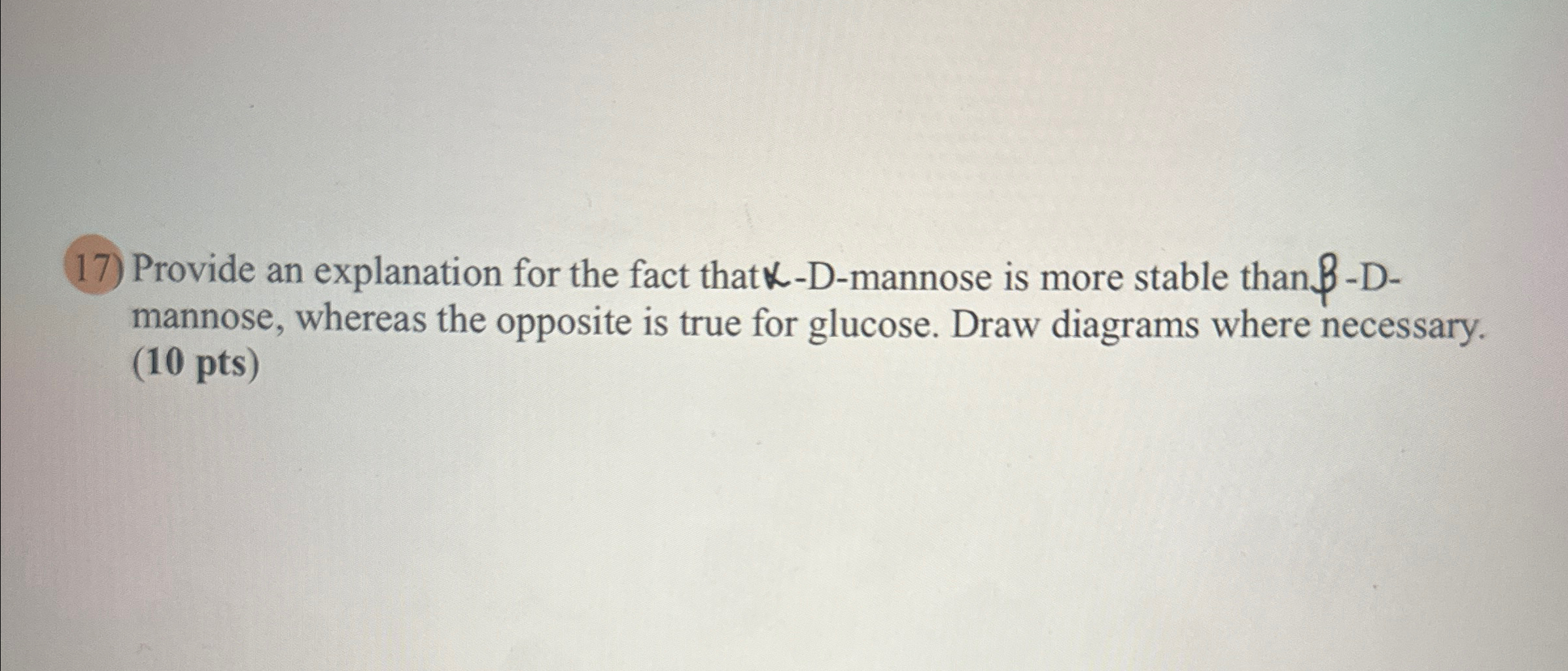 Solved Provide an explanation for the fact that α-D-mannose | Chegg.com