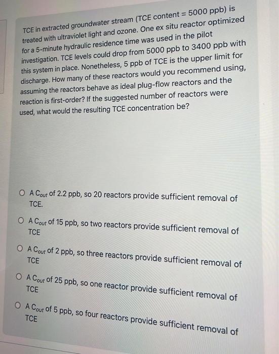 Solved TCE in extracted groundwater stream (TCE content | Chegg.com