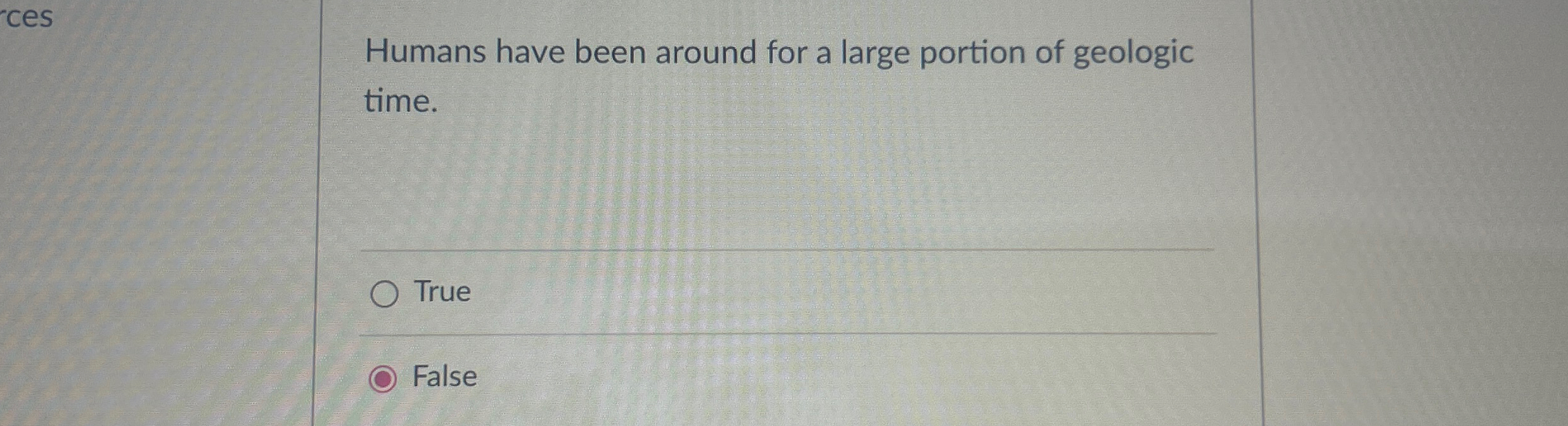 Solved Humans have been around for a large portion of | Chegg.com