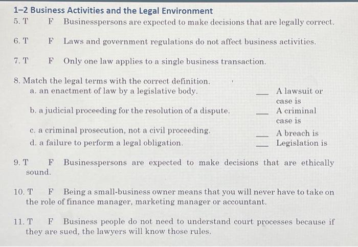 Solved 1. T F Laws are effective only if they are enforced | Chegg.com