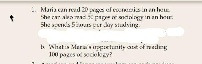 Solved 1. Maria can read 20 pages of economics in an hour. | Chegg.com