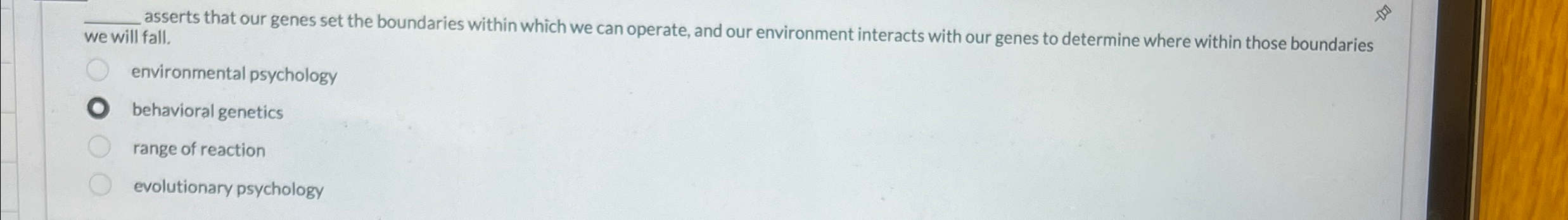 Solved q, ﻿asserts that our genes set the boundaries within | Chegg.com