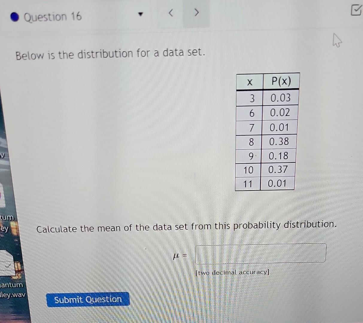 Solved Below is the distribution for a data set. Calculate | Chegg.com