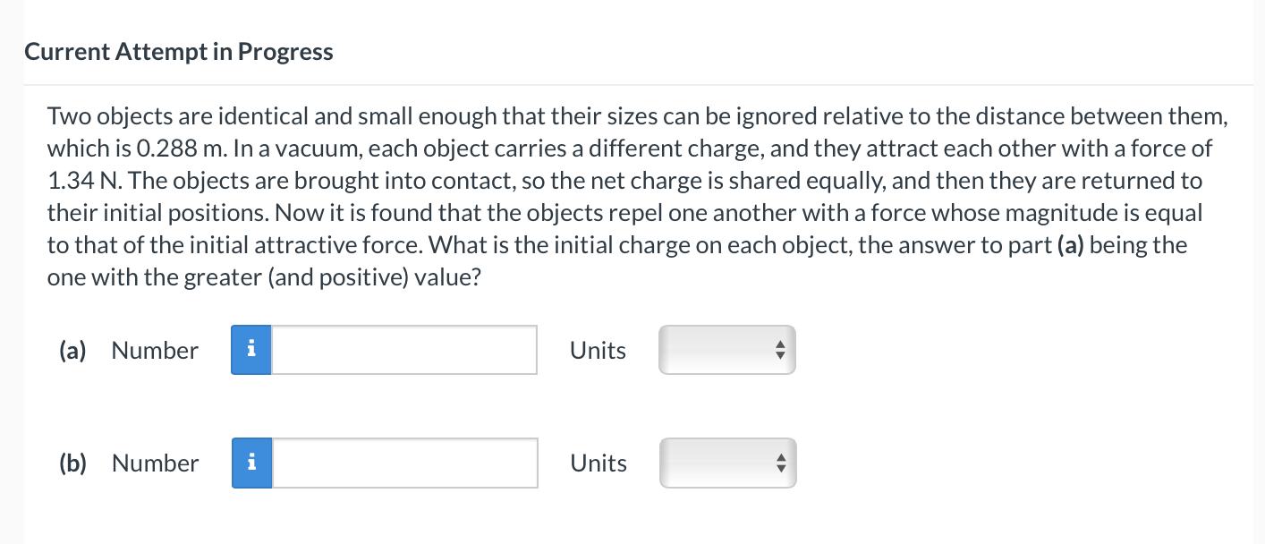 Solved Current Attempt in ProgressTwo objects are identical | Chegg.com
