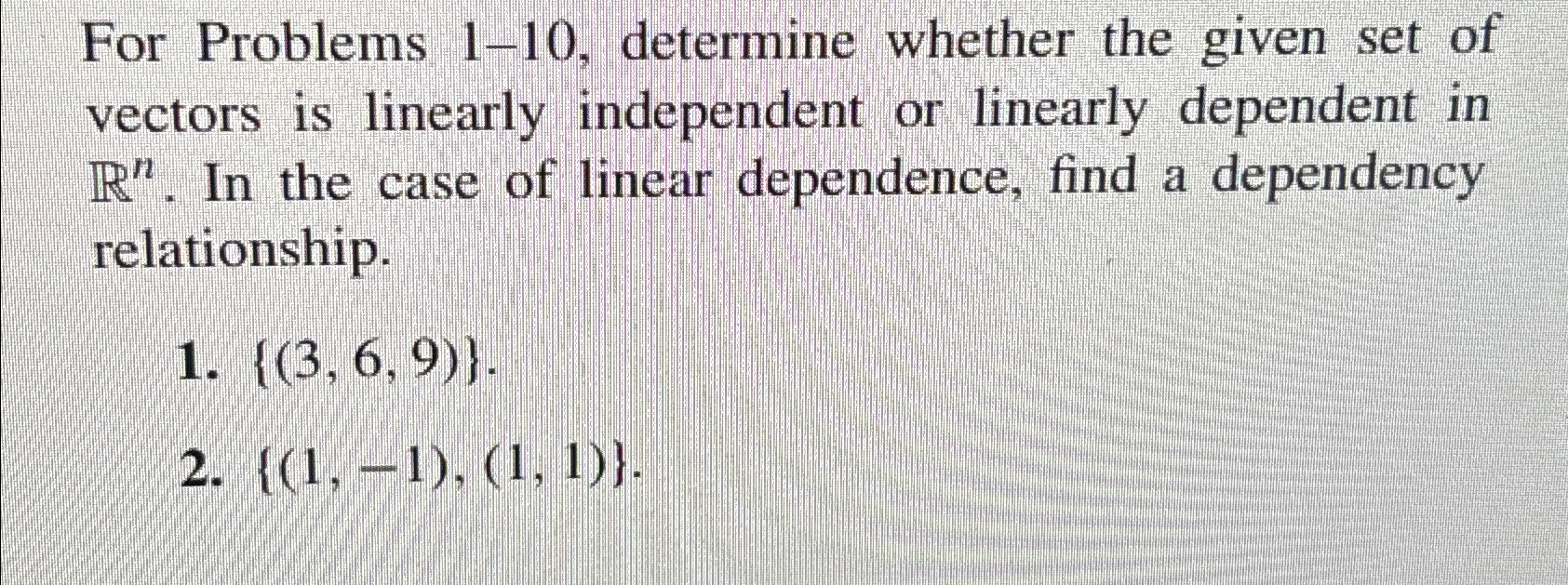 Solved For Problems 1-10, ﻿determine whether the given set | Chegg.com
