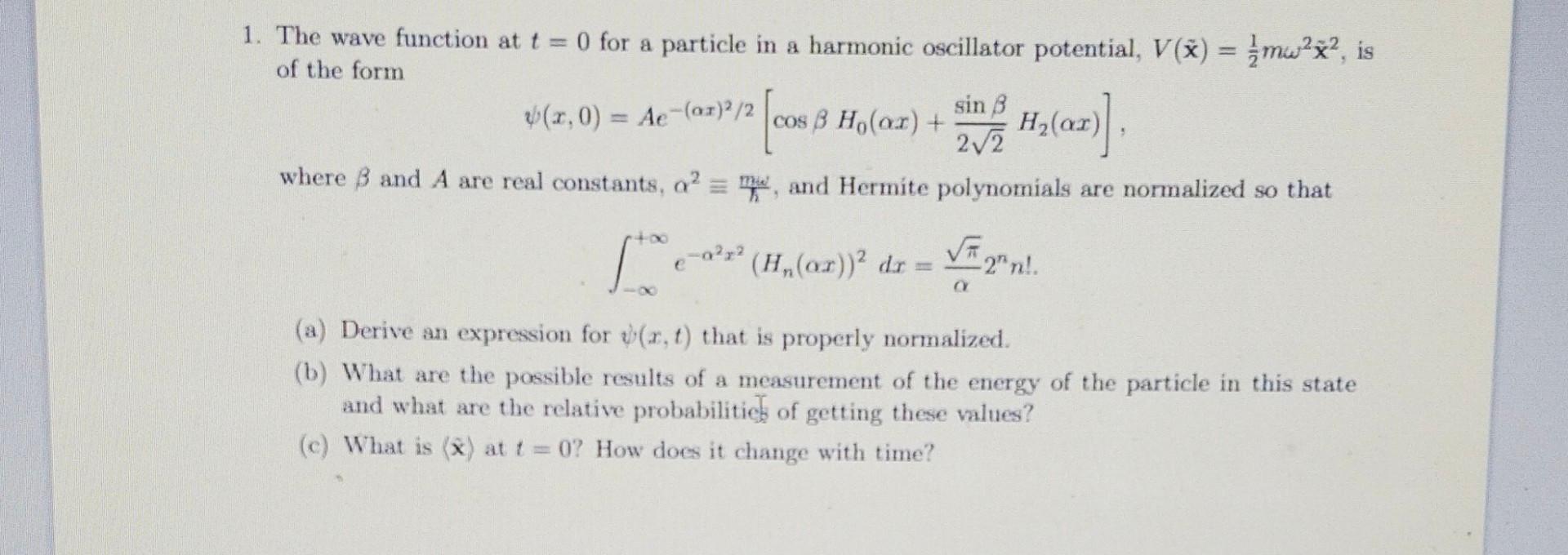Solved Additional Problem: 1. The wave function at t=0 for a | Chegg.com