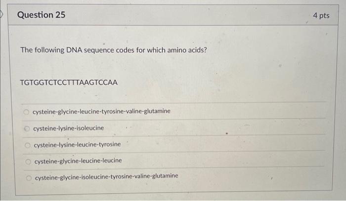 Solved The following DNA sequence codes for which amino | Chegg.com