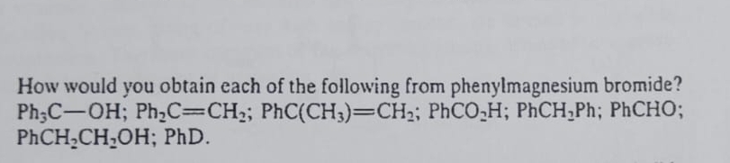 Solved How would you obtain each of the following from | Chegg.com