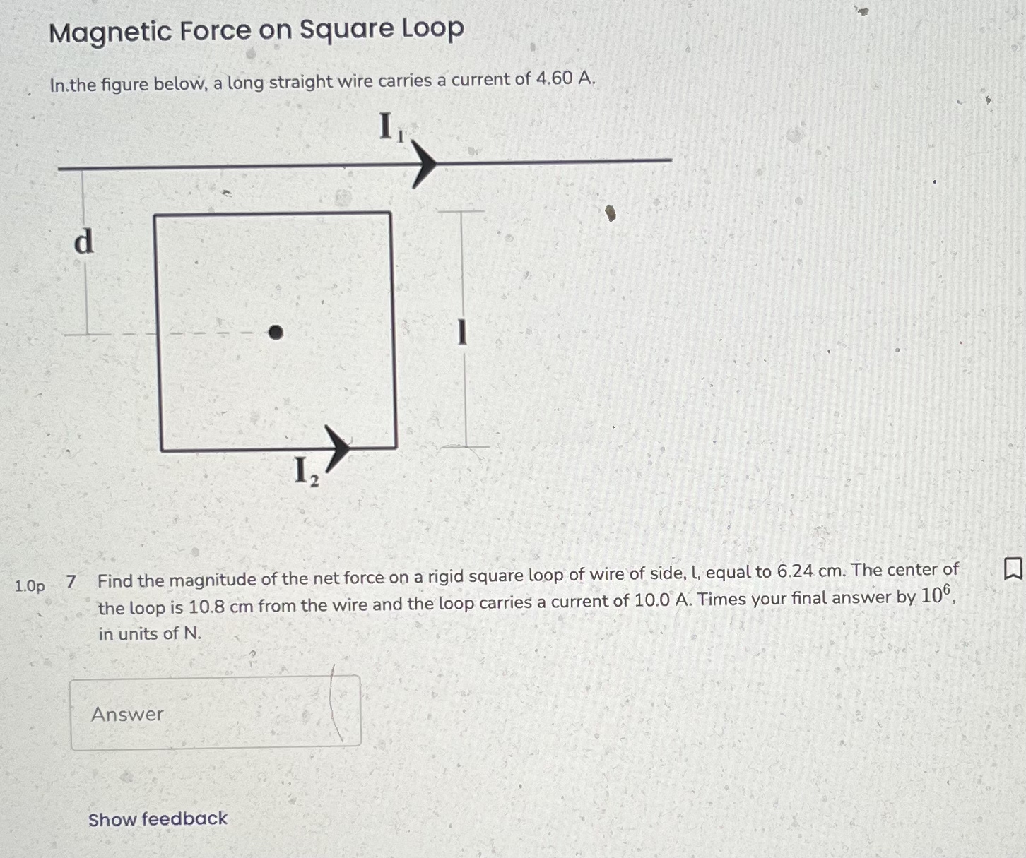 Solved Magnetic Force on Square LoopIn.the figure below, a | Chegg.com