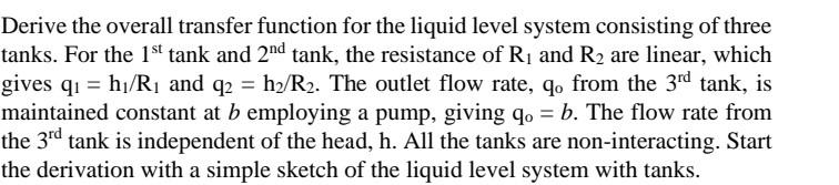 Solved Derive the overall transfer function for the liquid | Chegg.com